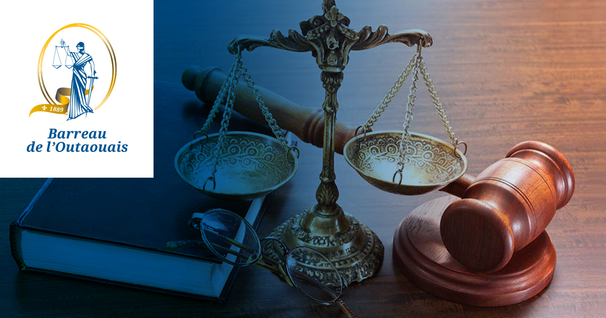 Le Barreau de l'Outaouais : Votre source d’informations | Barreau de l ...